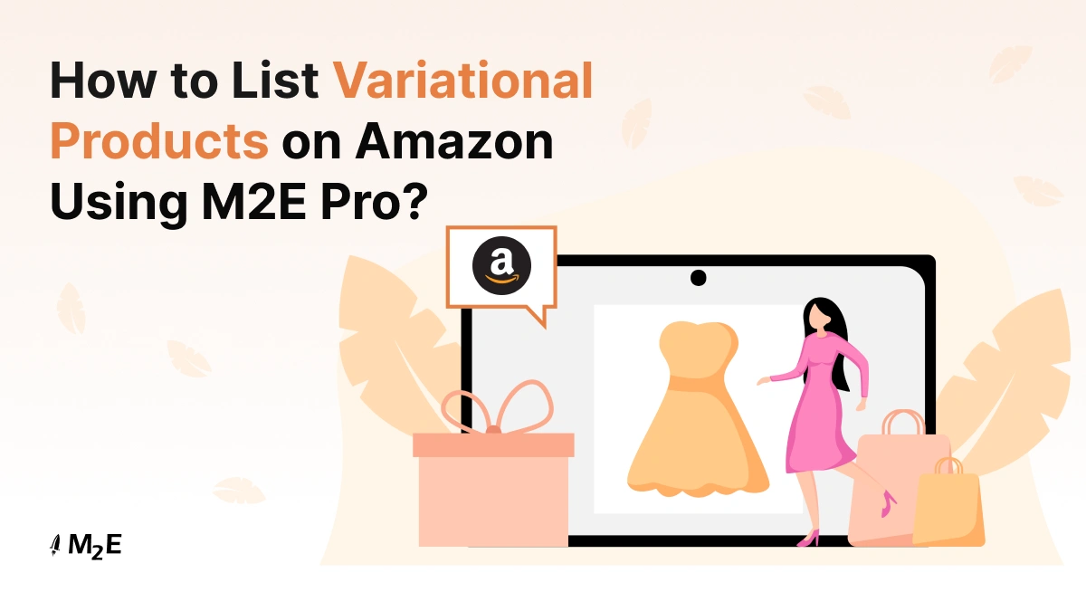 How to List Variational Products on Amazon Using M2E Pro?