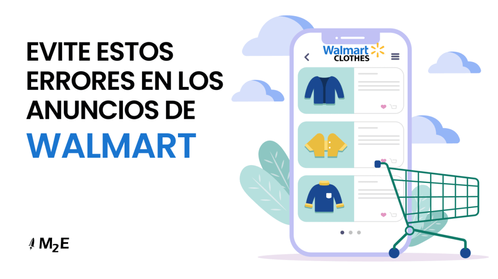 Evite Estos Errores De Anuncio En Walmart Que Matan Sus Ventas